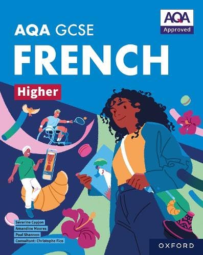 AQA Approved GCSE French Higher Student Book (AQA GCSE French Higher ...