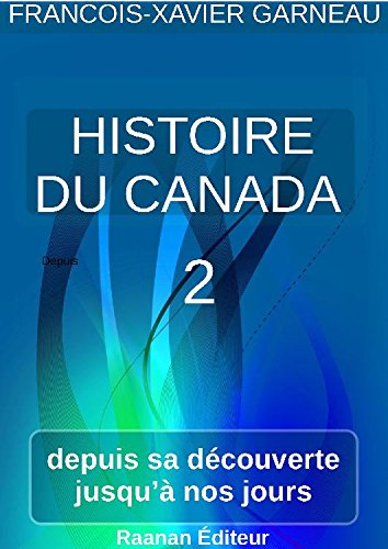 Amazon.com: Histoire du Canada - Tome 2 (French Edition) eBook ...