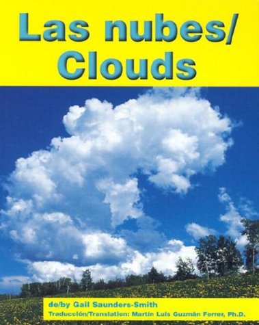Las Nubes/Clouds (Weather) (English and Spanish Edition): Saunders ...