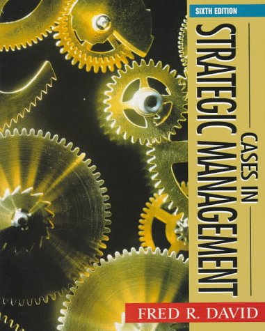 Cases in Strategic Management: Fred R. David: 9780135654583: Amazon.com ...