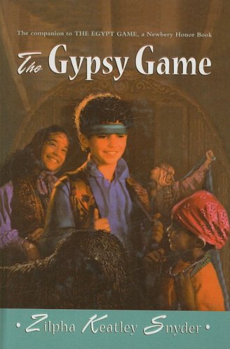 The Gypsy Game: Snyder, Zilpha Keatley: 9780780789906: Amazon.com: Books