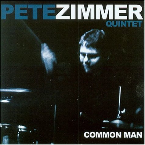 Pete Zimmer Quintet, Pete Zimmer, Michael Rodriguez, Joel Frahm, Toru ...