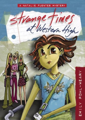 Amazon.com: Strange Times at Western High (A Natalie Fuentes Mystery ...