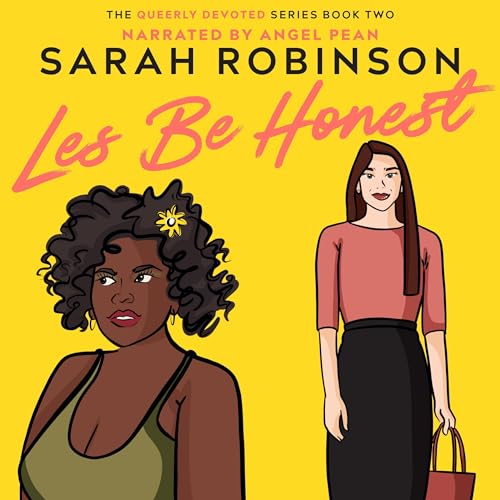 Amazon.com: Les Be Honest: Queerly Devoted, Book 2 (Audible Audio Edition): Sarah Robinson ...