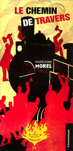 Amazon.com: Le Chemin de travers: 9782908744552: Madeleine Morel: Books