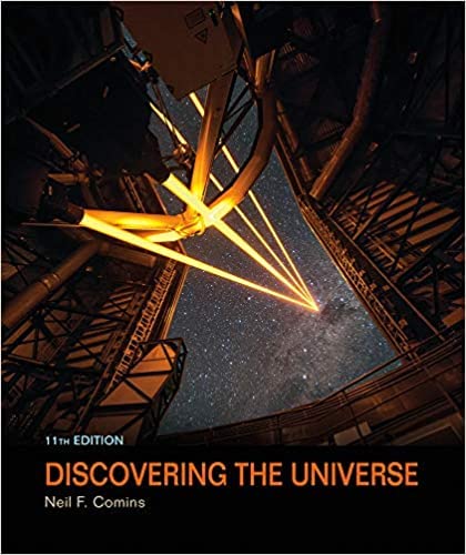 Discovering the Universe (11th Edition) w/ 1 Term Achieve Access Code ...