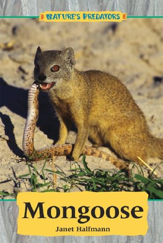 Mongoose (Nature's Predators): Halfmann, Janet: 9780737726220: Amazon ...