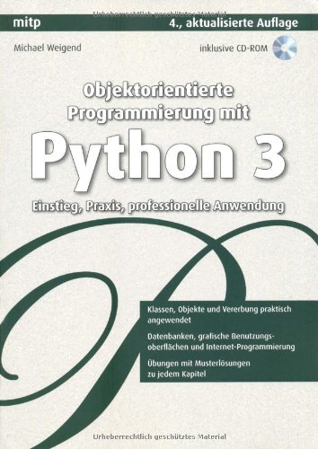 Objektorientierte Programmierung mit Python 3 : Weigend, Michael: Amazon.de: Bücher