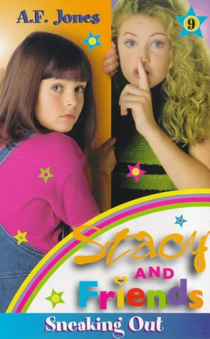 Buy Stacy and Friends #9 Sneaking Out: No. 9 (Stacy & Friends S.) Book ...