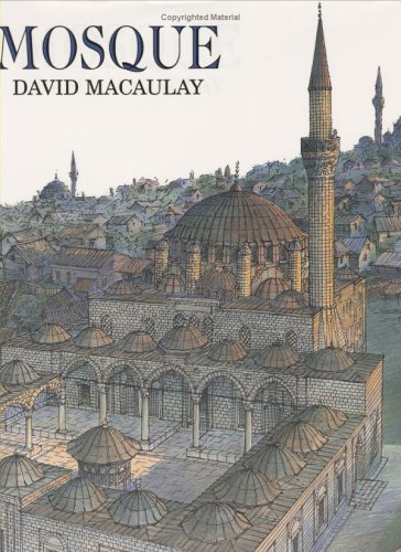 Mosque: Macaulay, David: Amazon.com: Books