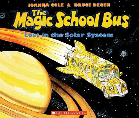 The Magic School Bus Lost in the Solar System[MSB-MSB LOST IN THE SOLAR ...