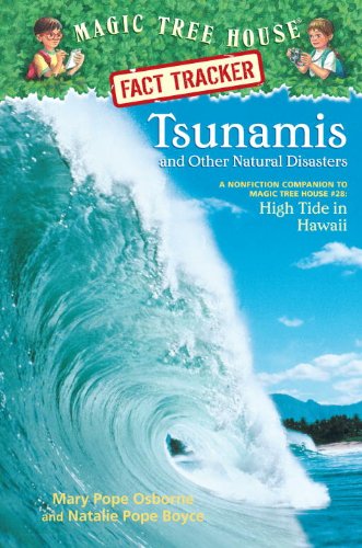 Tsunamis and Other Natural Disasters: A Nonfiction Companion to Magic ...