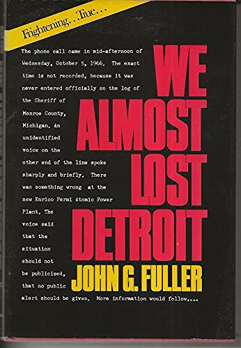 WE ALMOST LOST DETROIT: Fuller, John: 9780345286666: Amazon.com: Books
