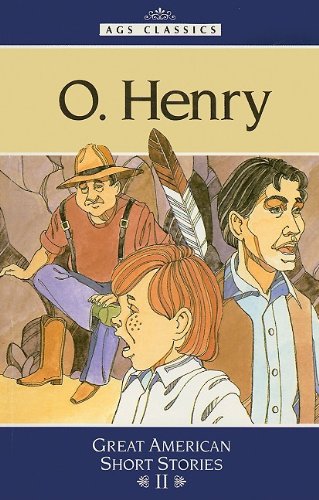 AGS CLASSICS SHORT STORIES: O. HENRY: THE RANSOM OF RED CHIEF, THE GIF ...