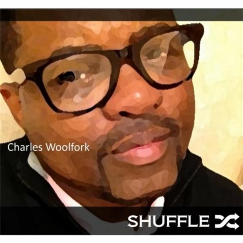Amazon.com: Shuffle : Charles Woolfork: Digital Music