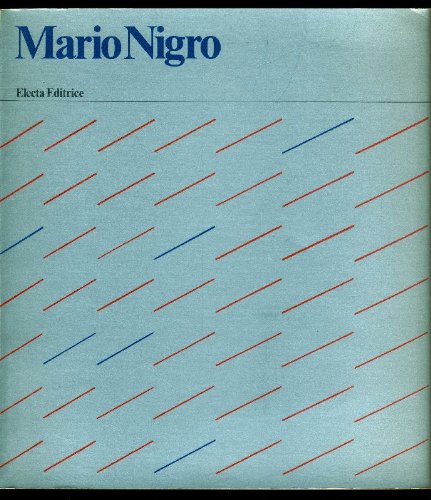 Mario Nigro: [mostra al Padiglione darte contemporanea, Milano, 1979 ...