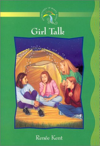 Girl Talk (Adventures in Misty Falls): Kent, Renee: 9781563094552 ...