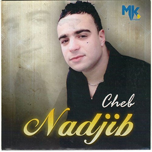 Play Cheb Nadjib by Cheb Nadjib on Amazon Music