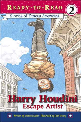 Harry Houdini: Escape Artist (Cofa): Lakin, Patricia, Geary, Rick ...