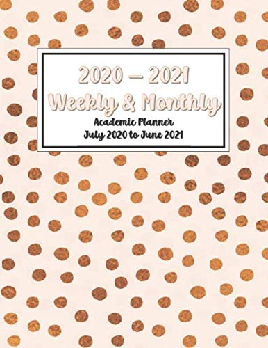 Amazon.com: 2020 – 2021 Weekly and Monthly Planner: Academic Planner ...