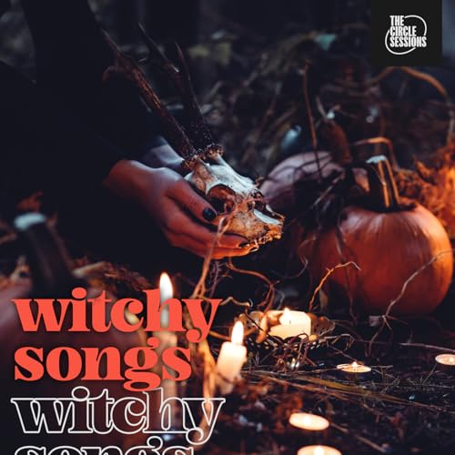 Play witchy songs by The Circle Sessions by VARIOUS ARTISTS on Amazon ...