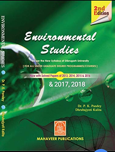 Environmental Studies : Dr P K Pandey, This book has been written in ...