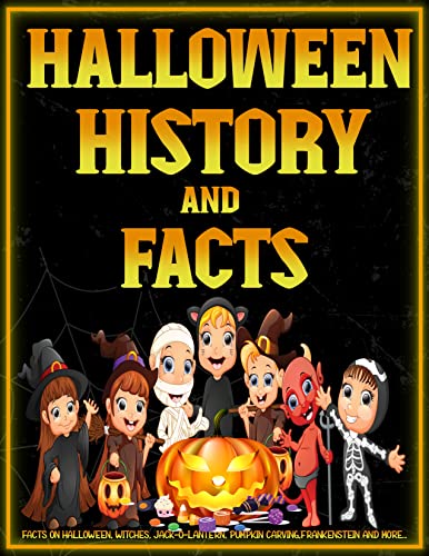 HALLOWEEN HISTORY AND FACTS: Know all about Halloween - Why is ...