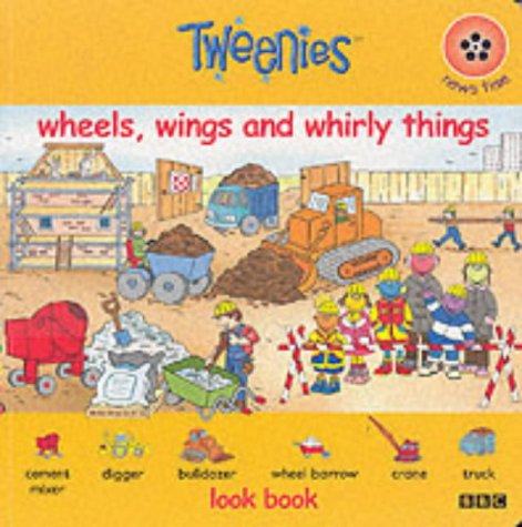 Buy Tweenies - Look Book - Wheels, Wings and Whirly Things (Tweenies S ...