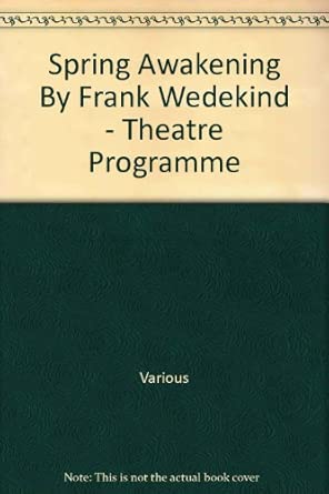 Spring Awakening By Frank Wedekind - Theatre Programme: Various: Amazon ...