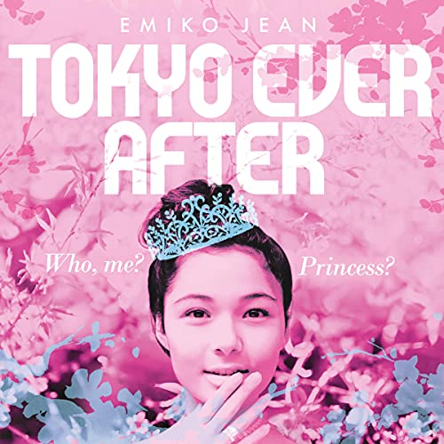 Tokyo Ever After (Audio Download): Emiko Jean, Ali Ahn, Macmillan ...