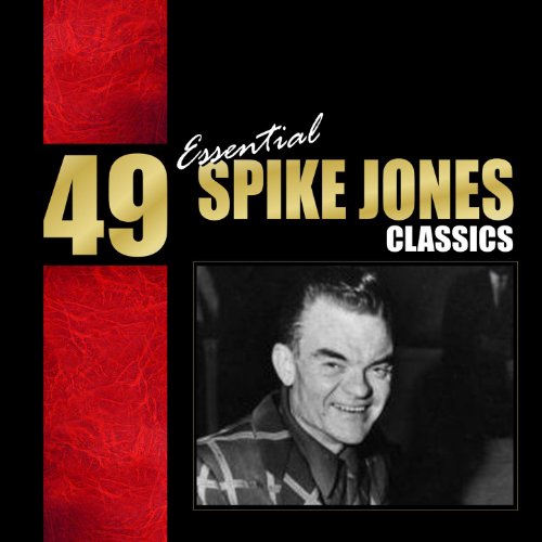 Reproducir 49 Essential Spike Jones Classics de Spike Jones en Amazon Music