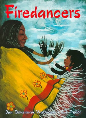 Firedancers: Bourdeau Waboose, Jan: 9780773731387: Amazon.com: Books