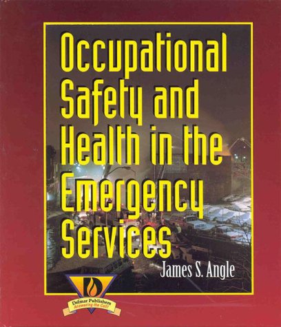 Occupational Health and Safety in the Emergency Services: 9780827383593 ...