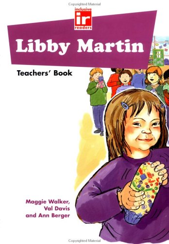 Libby Martin: Teacher's Book (Inclusive Readers): Maggie Walker ...