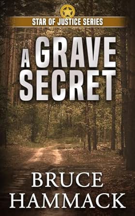 A Grave Secret: A clean police procedural full of action, mystery and ...
