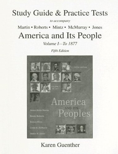 Study Guide & Practice Tests to Accompany America and Its People ...