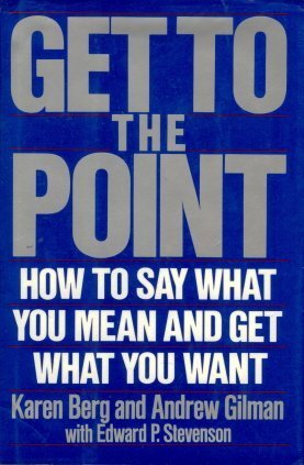 Get To the Point: Berg, Karen: 9780553053364: Amazon.com: Books