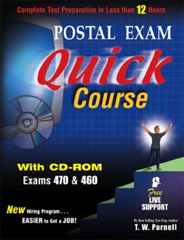Postal Exam Quick Course - Exams 470 & 460: Complete Test Preparation ...