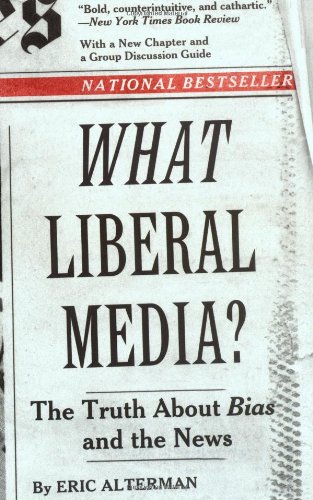 『What Liberal Media?: The Truth about Bias and the - 読書メーター