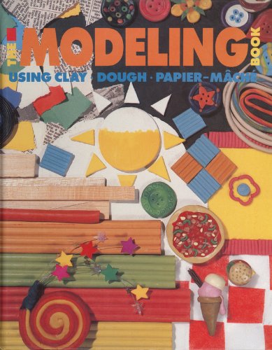 The Modeling Book: Using Clay, Dough, Papier-Mache': Annie Owen ...