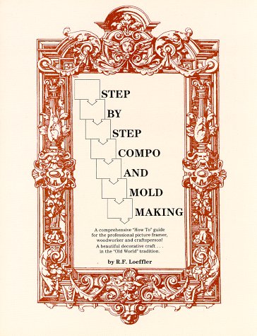 Buy Step-By-Step Compo and Mold Making Book Online at Low Prices in ...
