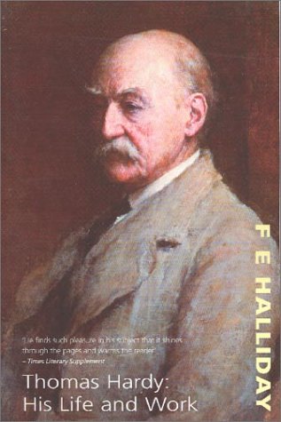 Thomas Hardy: His Life and Work: Halliday, F. E.: 9781842321294: Amazon ...