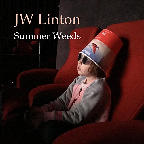 Amazon.co.jp: Summer Weeds : JW Linton: デジタルミュージック