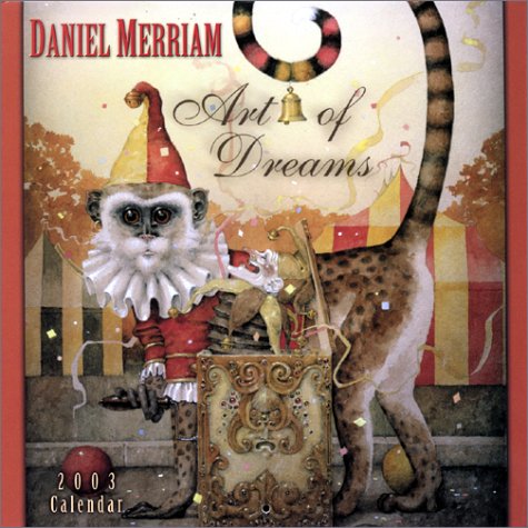 Art of Dreams 2003 Calendar: Merriam, Daniel: 9781569064313: Amazon.com ...