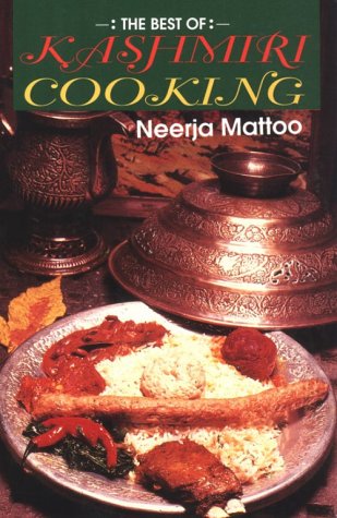 Best of Kashmiri Cooking: Mattoo, Neerja: 9780781806121: Amazon.com: Books