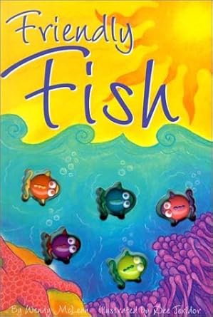 Friendly Fish (Button Books): McLean, Wendy, Texidor, Dee, Jexidor, Dee ...