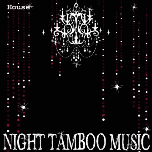 Amazon MusicでNight Tamboo MusicのNight Tamboo Music Compilationを再生する