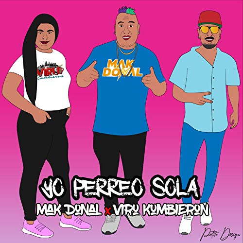 Play Yo Perreo Sola by Mak Donal & Viru Kumbieron on Amazon Music