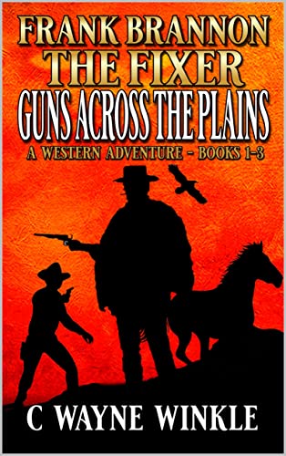Amazon.com: Frank Bannon: The Fixer: Guns Across The Plains : A Western ...