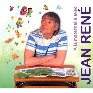 CD a la Maternelle avec Jean Rene: Rene, Jean: Amazon.fr: CD et Vinyles}